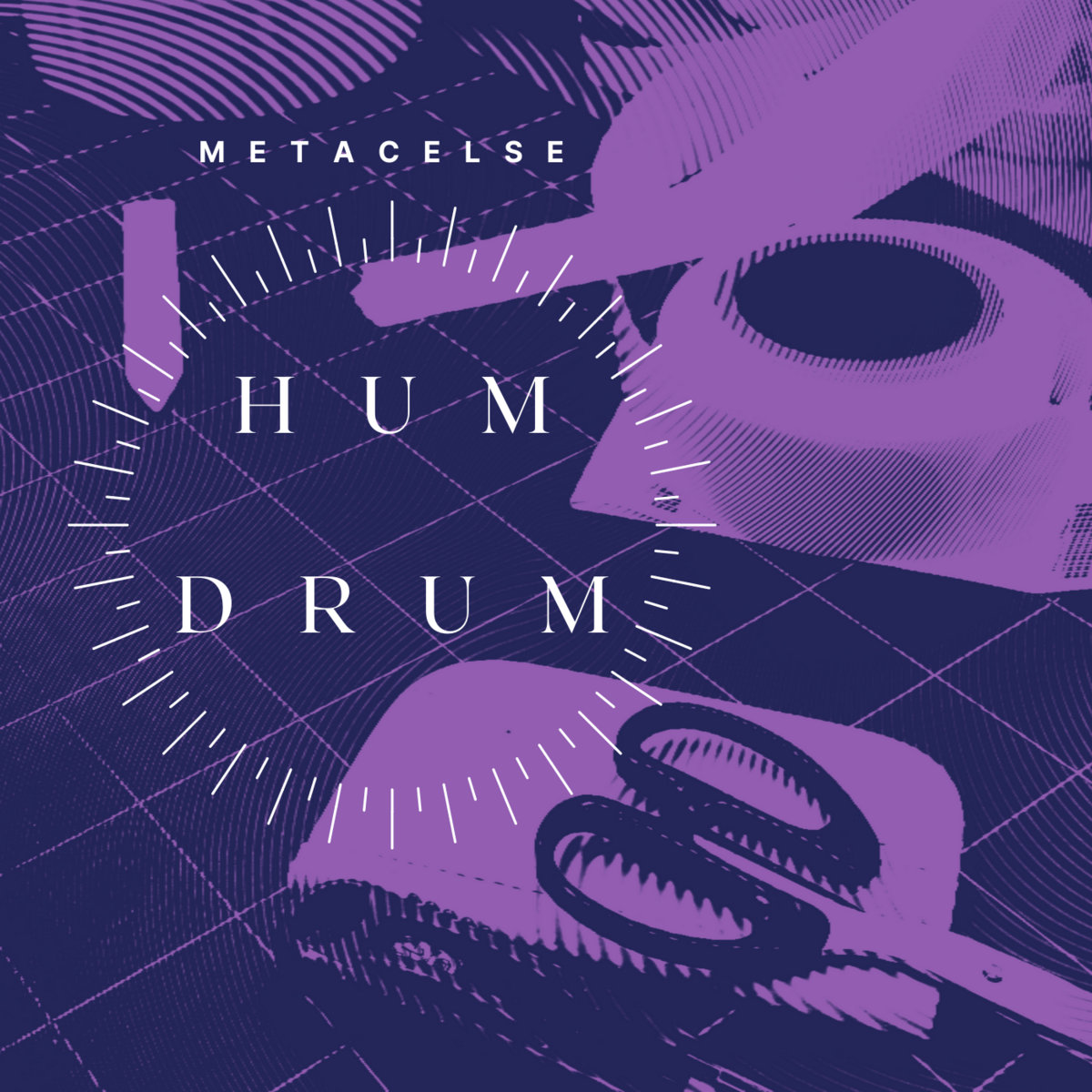 Hum-drum | metacelse