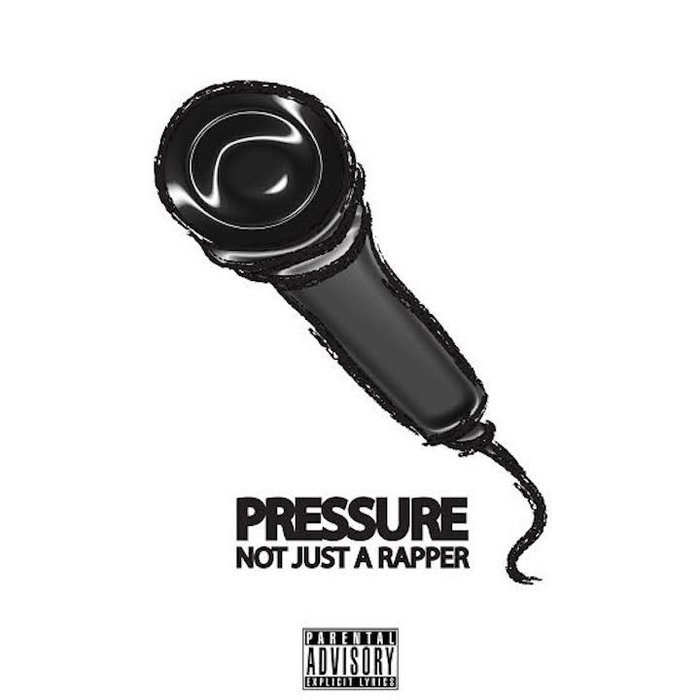 More Than Just A Rapper | Pressure