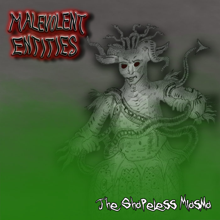 The Shapeless Miasma | Malevolent Entities