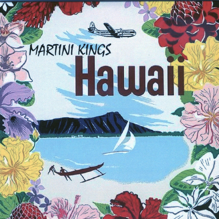 Hawaii | Martini Kings