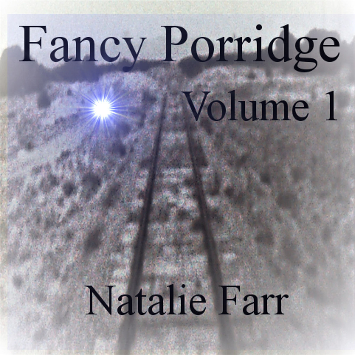Fancy Porridge, Vol. 1 | Natalie Farr