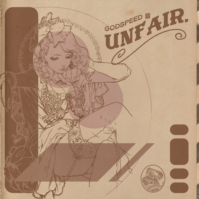 unfair. | GODSPEED 音 | MAD BREAKS