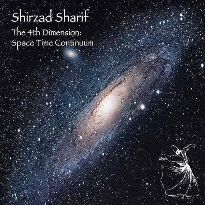The 4th Dimension - The Space Time Continuum | Shirzad Sharif