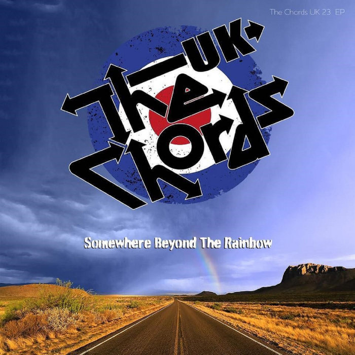 The Chords UK's Somewhere Beyond The Rainbow ' EP | The Chords UK