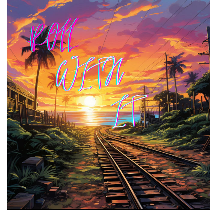 Roll With It | Keiran King | Keiran KIng