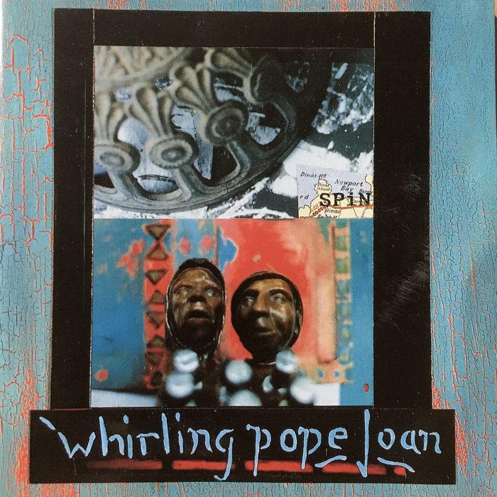 Whirling Pope Joan | Whirling pope joan | Nigel Eaton