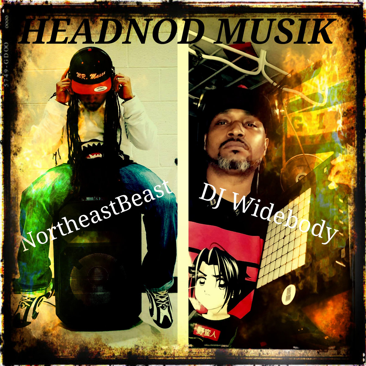 HEAD NOD MUSIK | Northeast Beast