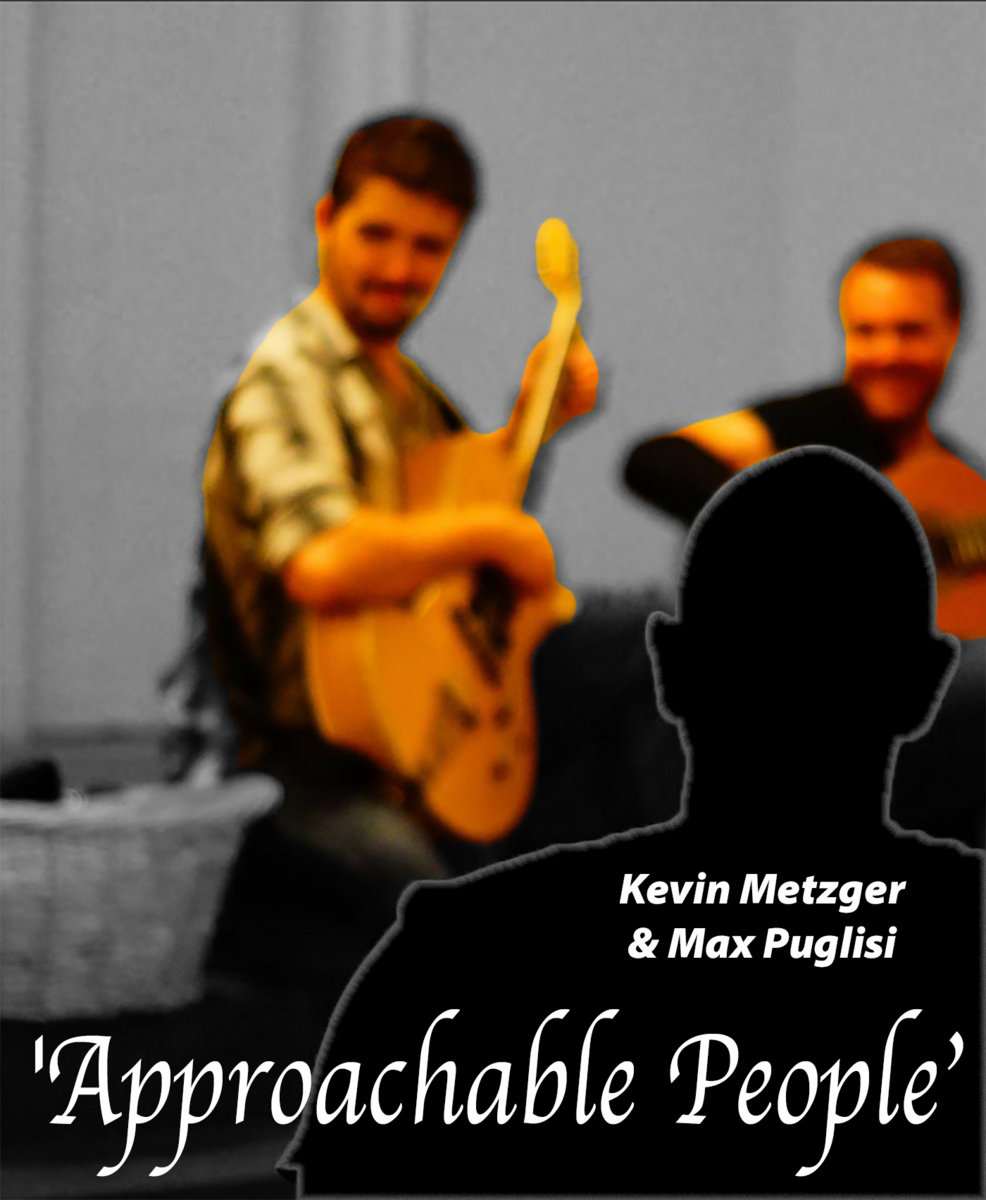 Approachable People | Kevin Metzger, Max Puglisi | Approachable People