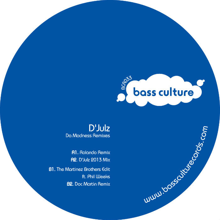 Da Madness Remixes | D'julz | Bass Culture Records