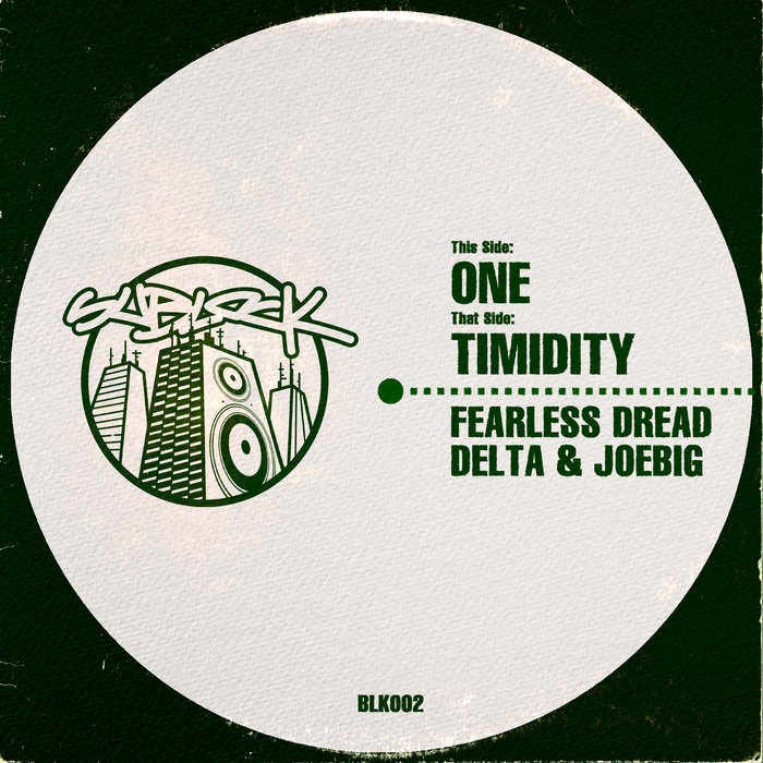 Fearless Dread - One / Delta & JoeBig - Timidity | Sublock