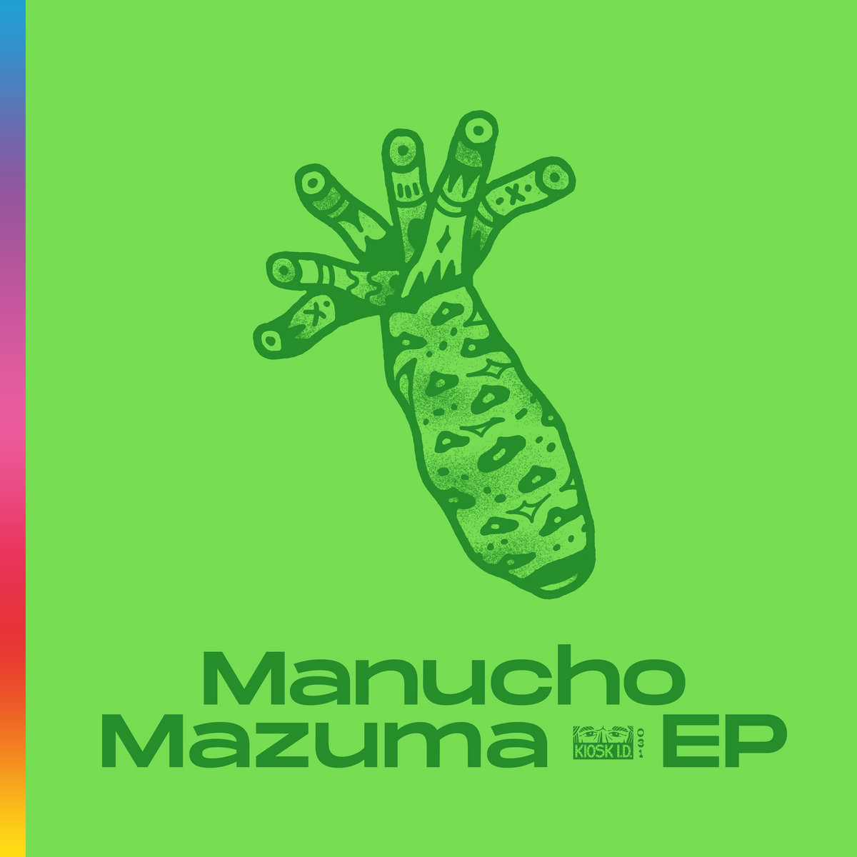 Mazuma EP | Manucho | Kiosk I.D.