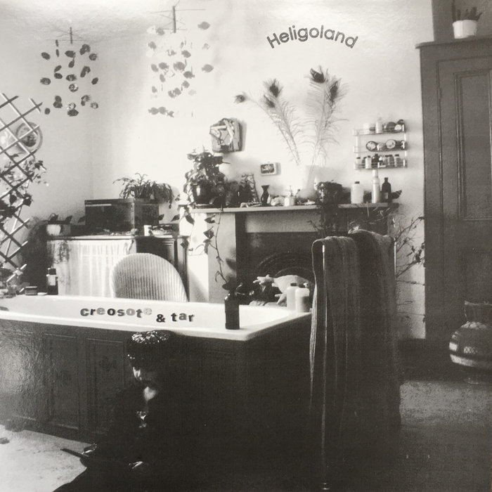 Creosote & Tar (1997 EP) | Heligoland