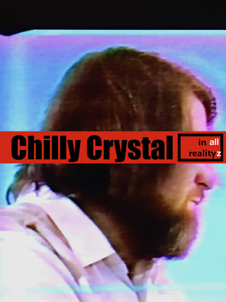 in all realityz | Chilly Crystal | y knot music