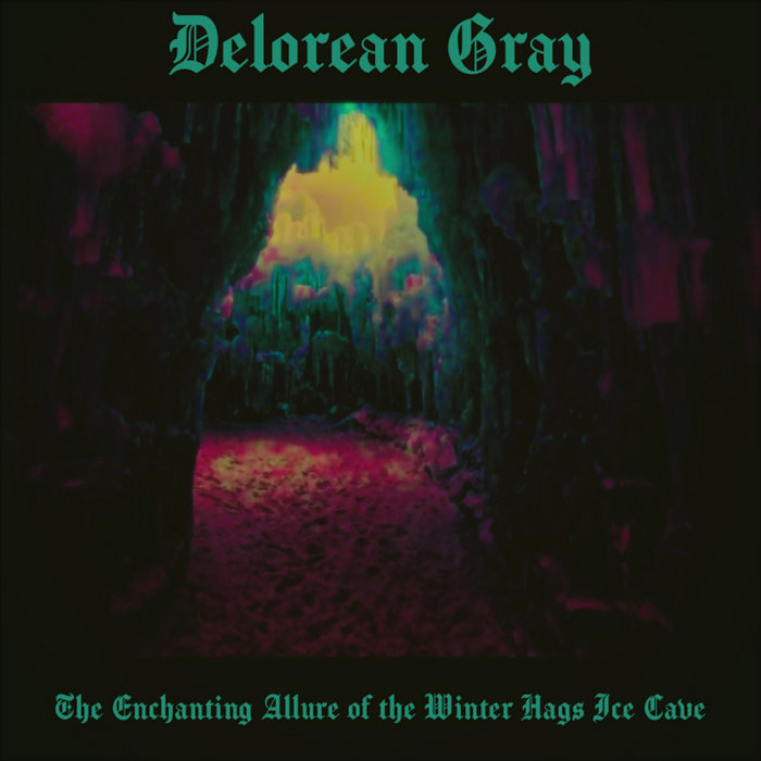 The Enchanting Allure of the Winter Hags Ice Cave (Single) | Delorean Gray