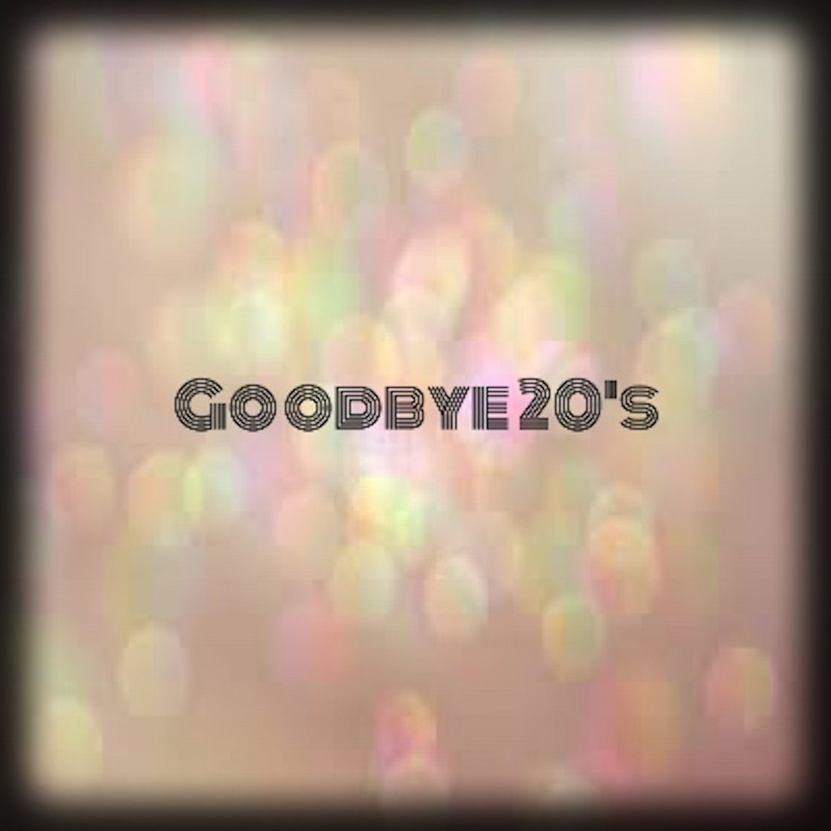 Goodbye 20's | Mike Mando | MikeMando