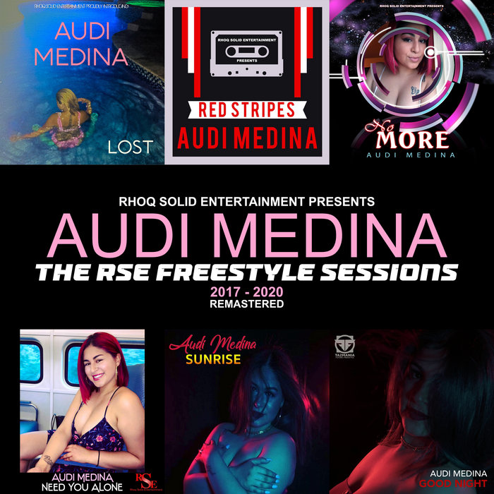 The RSE Freestyle Sessions - BANDCAMP EXCLUSIVE | Audi Medina | Rhoq Solid Entertainment