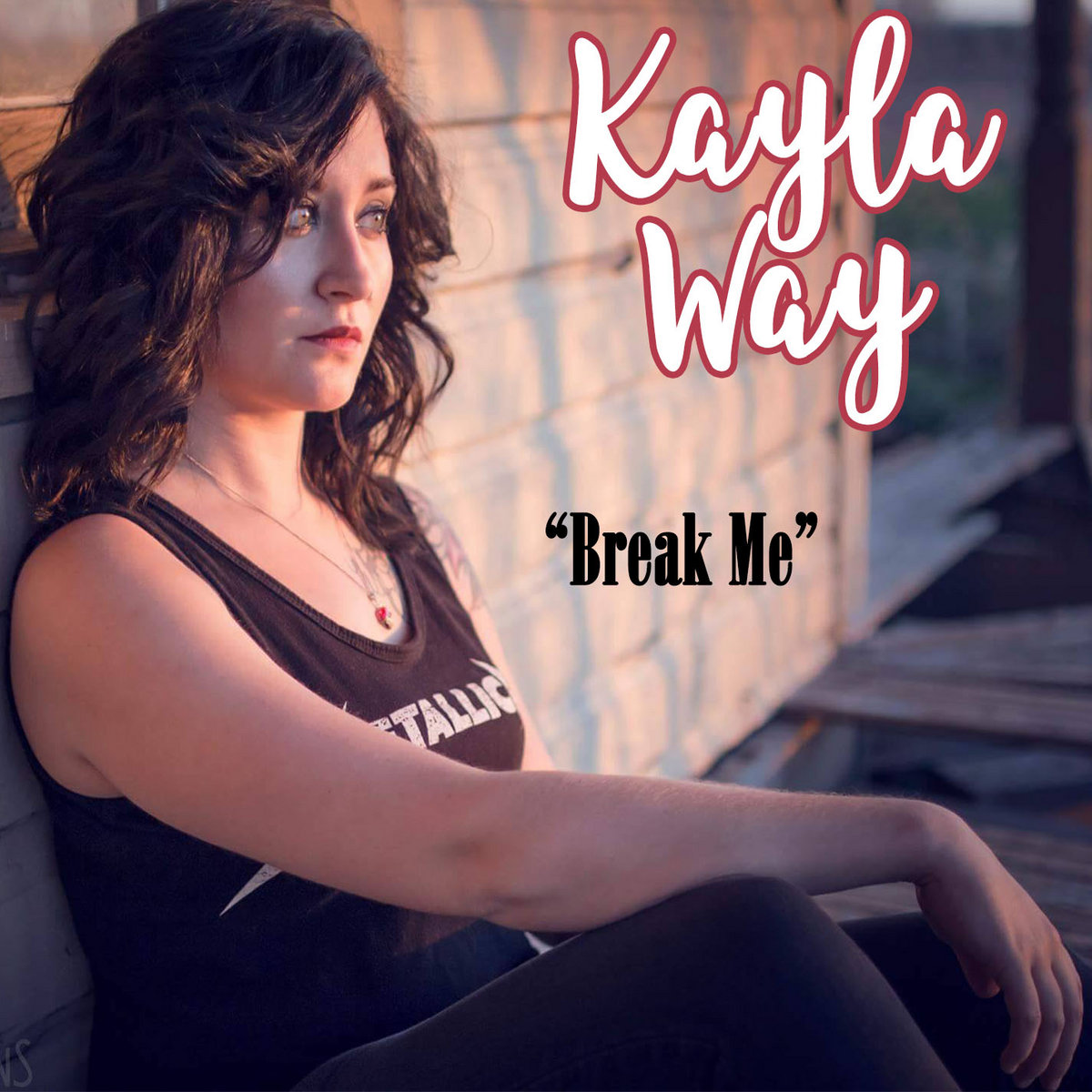 Break Me | Kayla Way