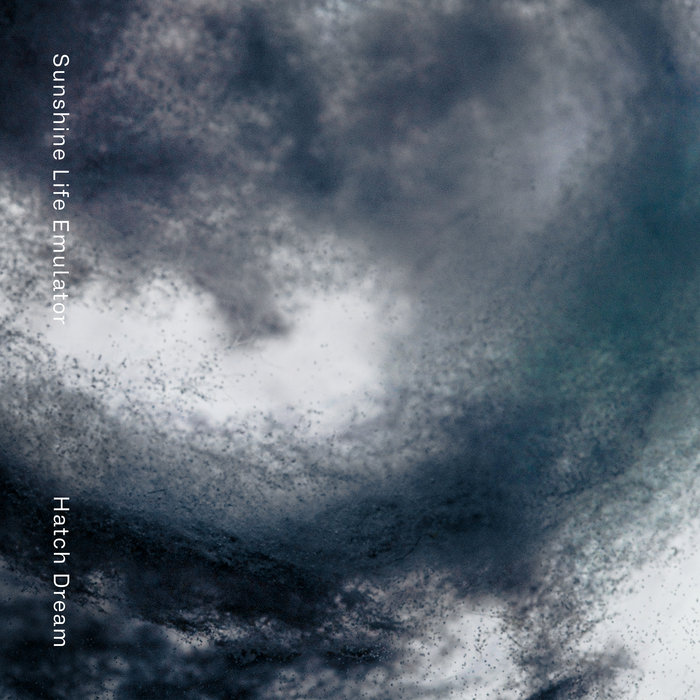 Hatch Dream | Sunshine Life Emulator