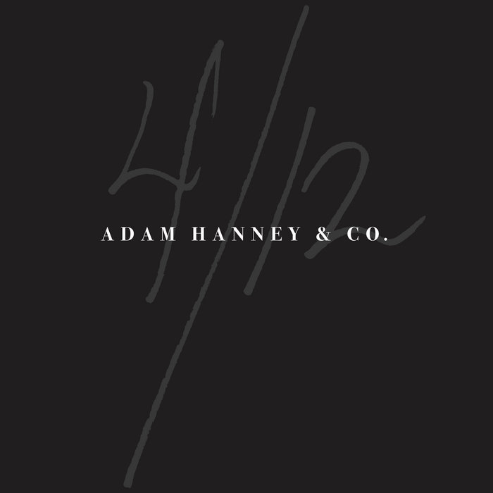 4/12 | Adam Hanney & Co.