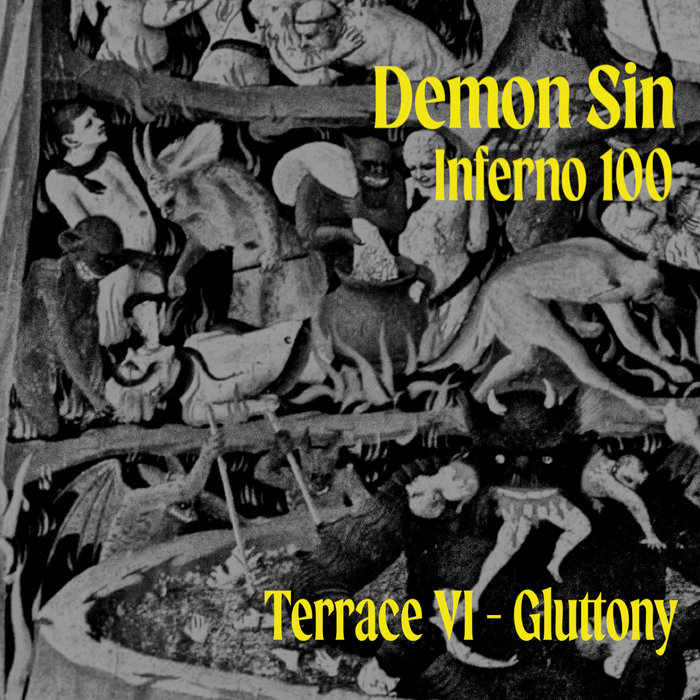 Inferno 100 - Terrace VI - Gluttony | Demon Sin