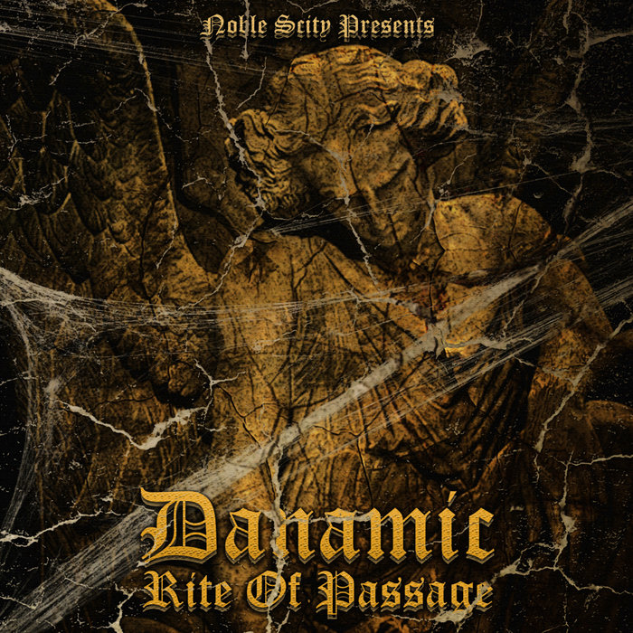 Rite of Passage | Danamic | Noble Scity