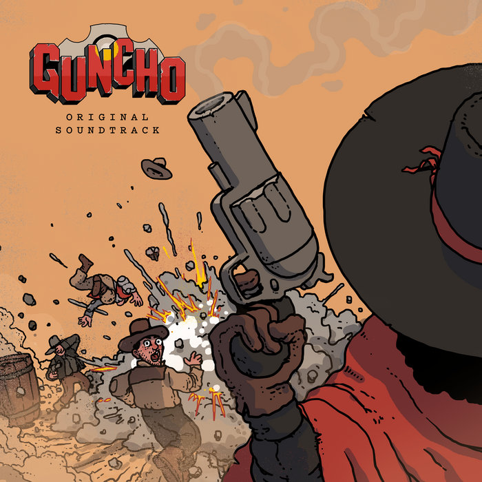 GUNCHO (Game Soundtrack) | Sam Webster