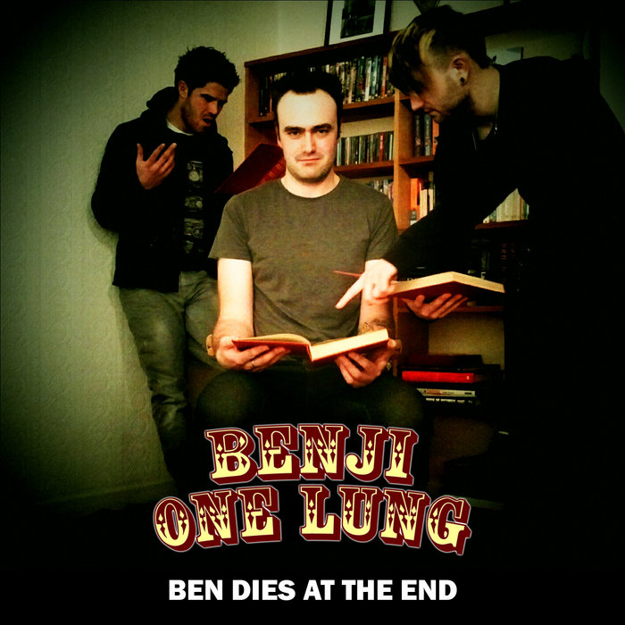 Ben Dies At The End | Benji One Lung
