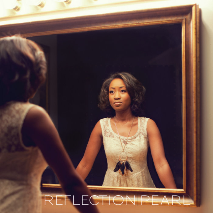 Reflection | Pearl