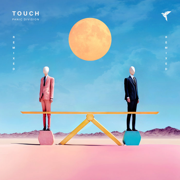 Touch : Remixed | THE PANIC DIVISION