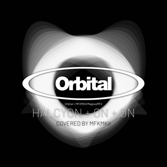 Halcyon and On and On (Orbital Cover) | MagnusMFX