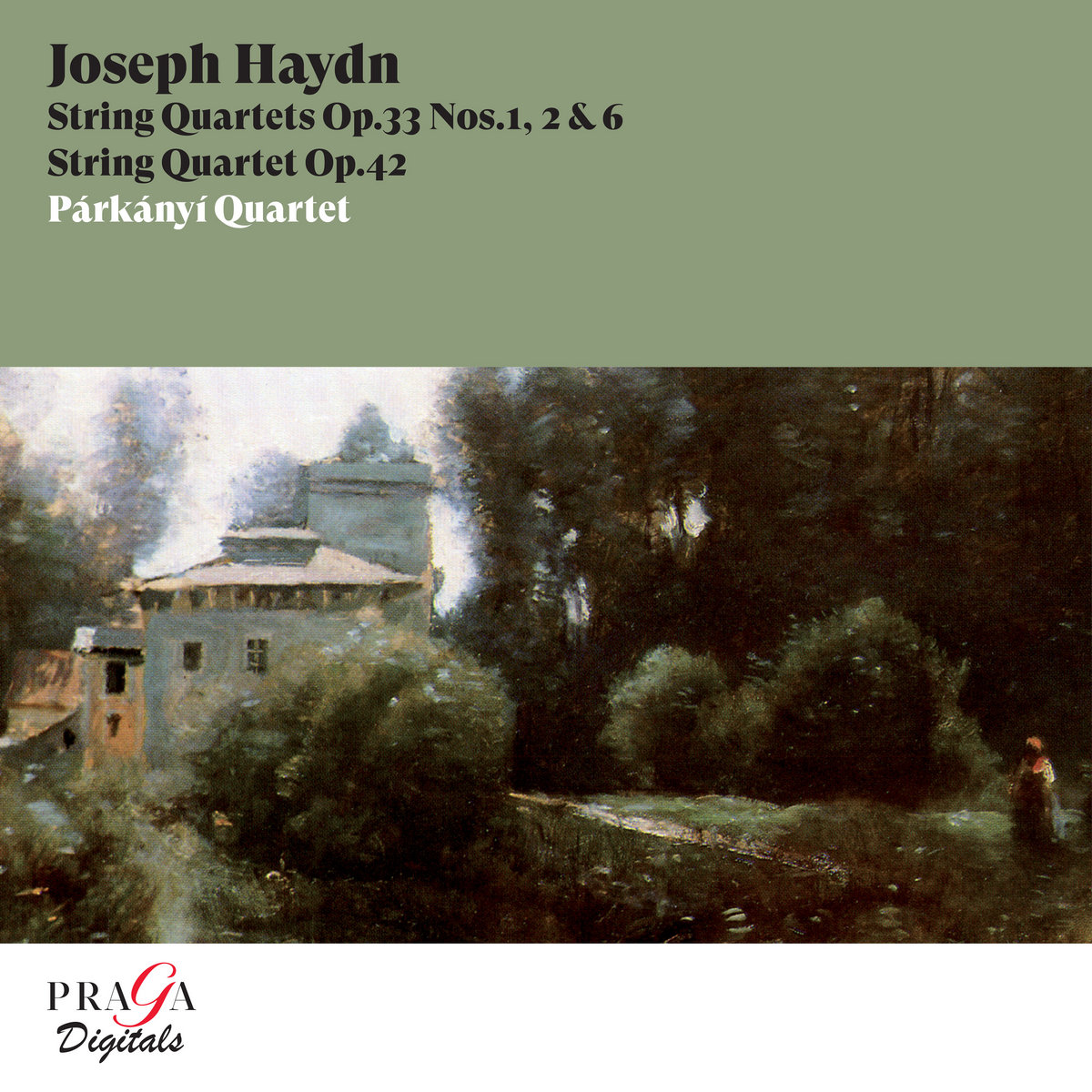 Joseph Haydn: String Quartets Op. 33 Nos. 1, 2 & 6, String Quartet Op. 42 | Párkányí Quartet