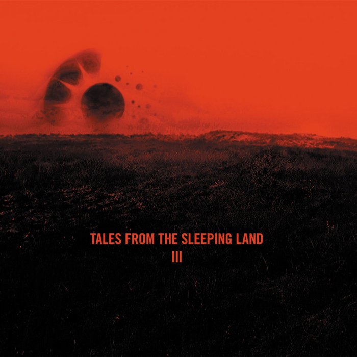 lll | Tales From the Sleeping Land lll | TFSL