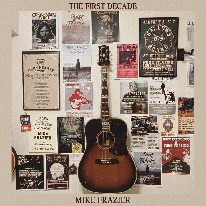 The First Decade | Mike Frazier