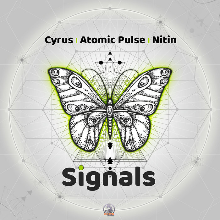 Signals | Cyrus & Atomic Pulse & Nitin | Dacru Records