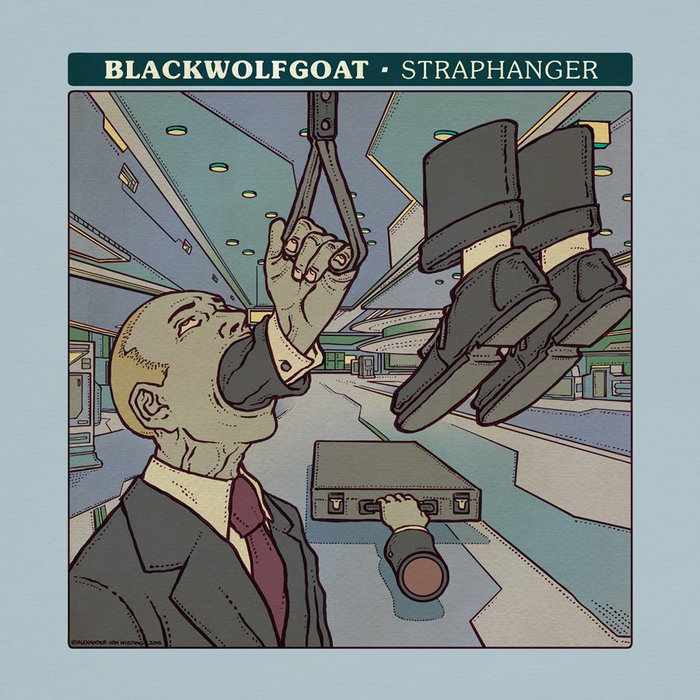 Straphanger | Blackwolfgoat