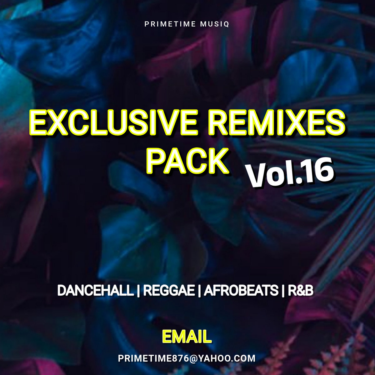 EXCLUSIVE REMIX PACK VOL.16 | PRIMETIME MUSIQ