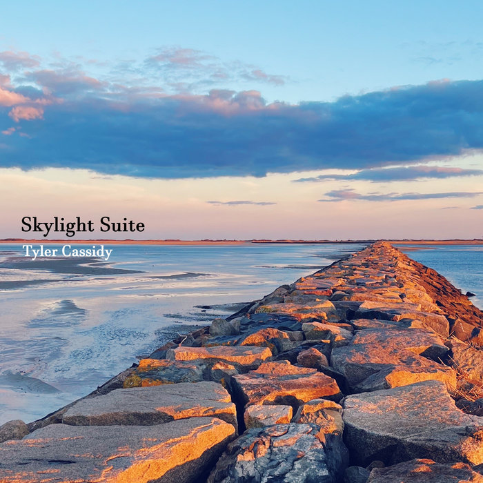 Skylight Suite | Tyler Cassidy