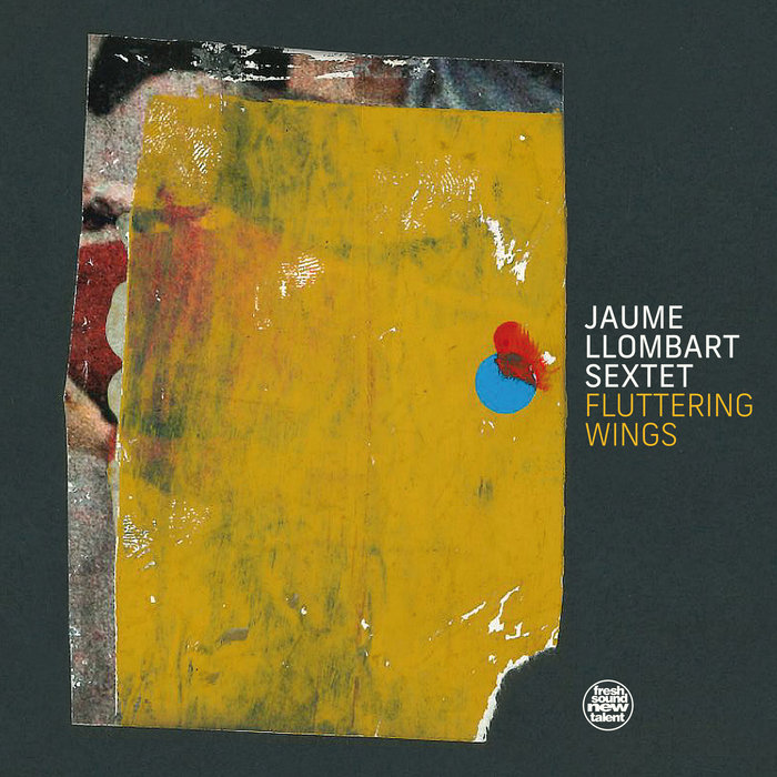 Fluttering Wings | Jaume Llombart | Fresh Sound Records