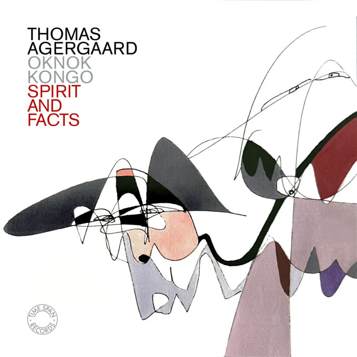SPIRIT AND FACTS | Thomas Agergaard & Time Span Records