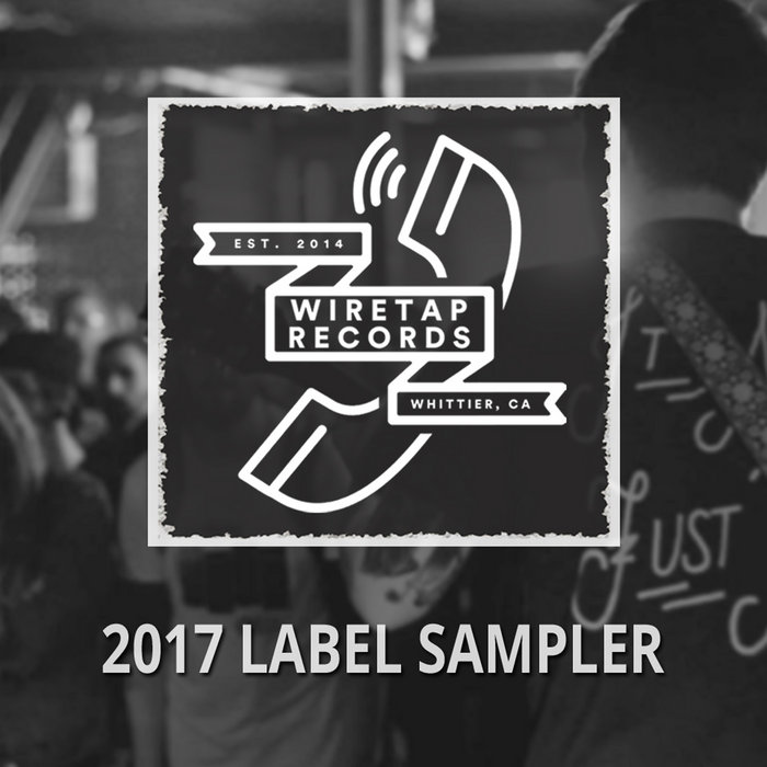 2017 Label Sampler | Various | Wiretap Records