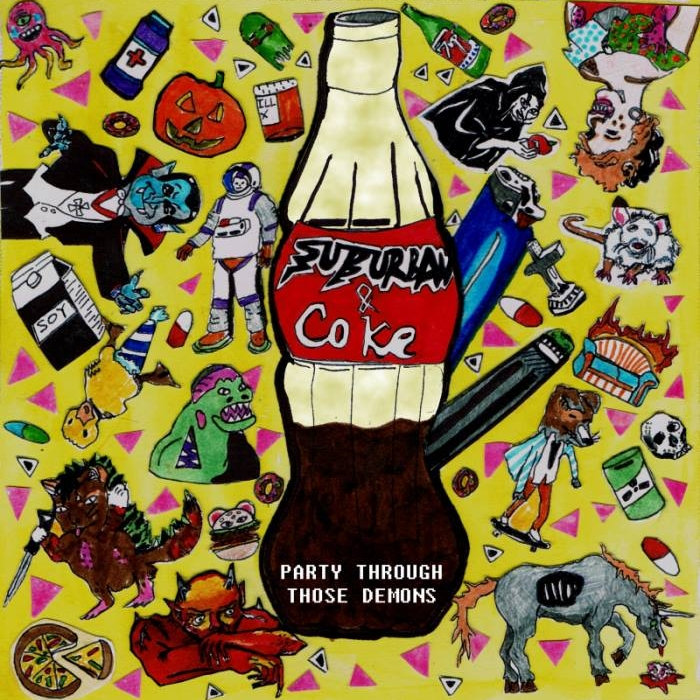 PARTY THROUGH THOSE DEMONS | SUBURBAN & COKE