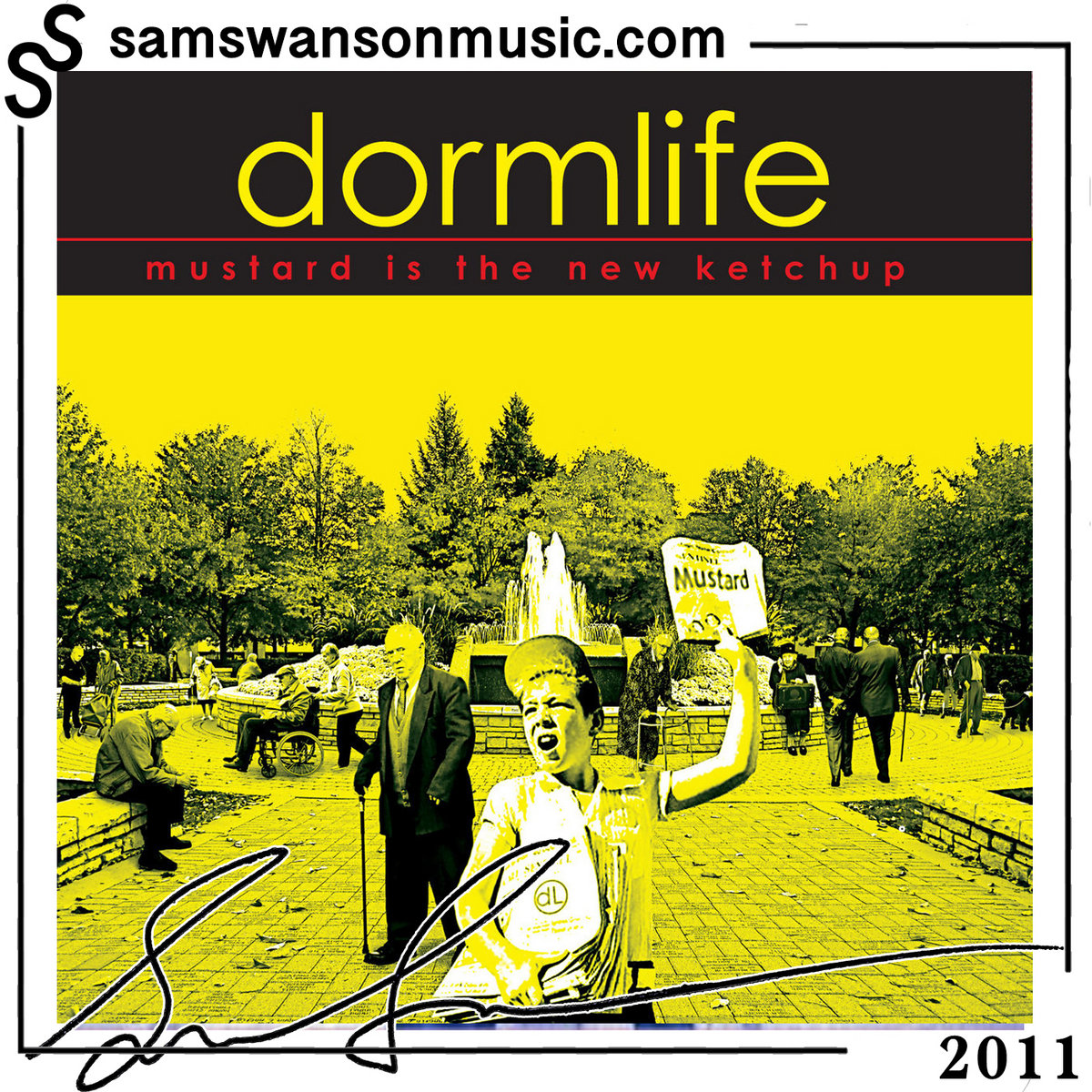 Mustard Is The New Ketchup | Sam Swanson