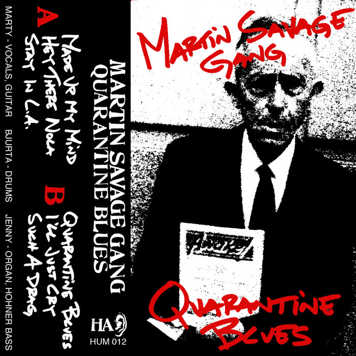 Quarantine Blues | Martin Savage Gang
