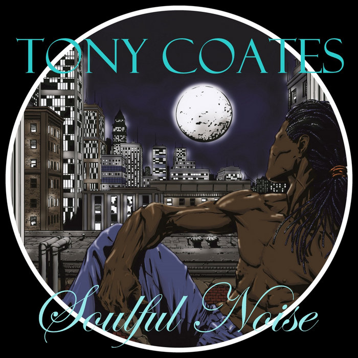 Soulful Noise | Tony Coates