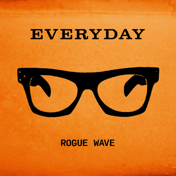 Everyday | Rogue Wave