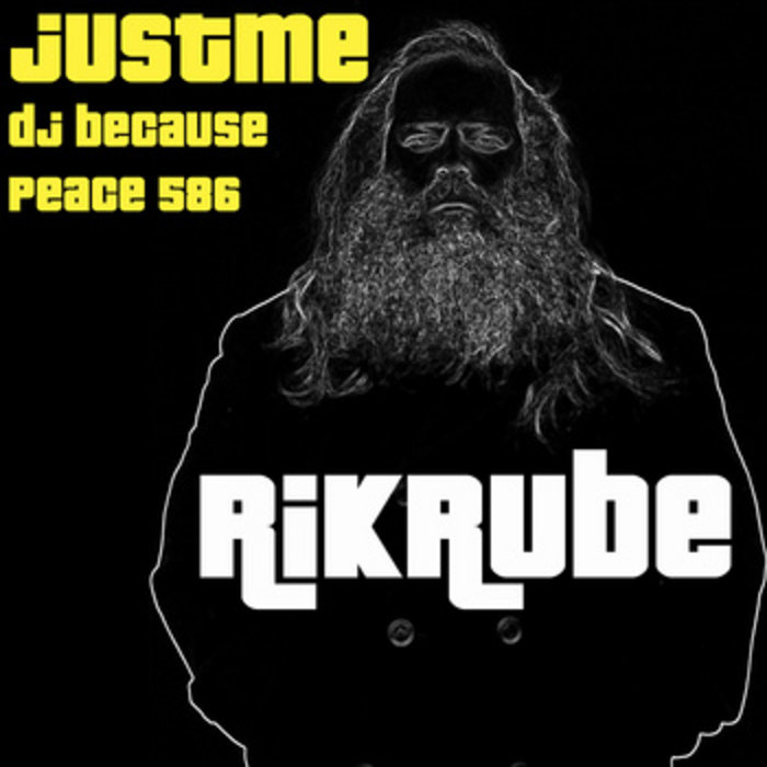 Rikrube (single) | JustMe, Peace 586 & DJ Because | Illect Recordings
