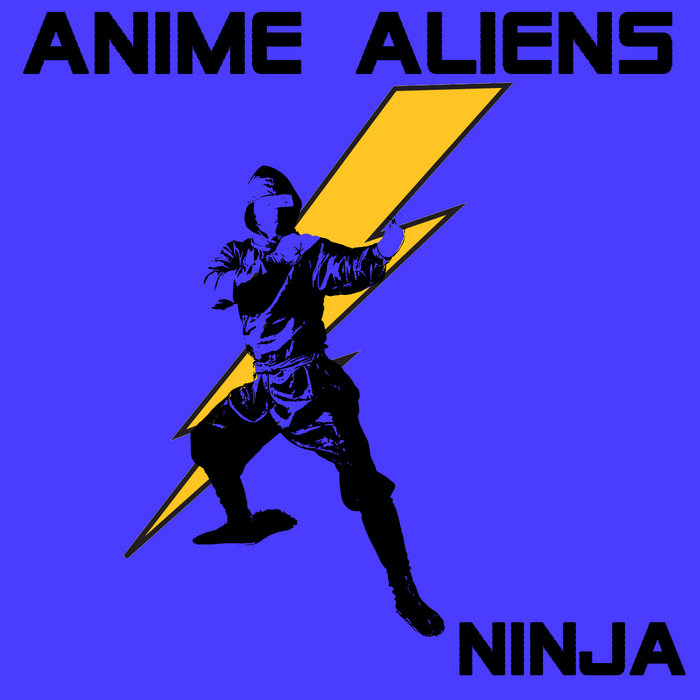 Ninja | Anime Aliens