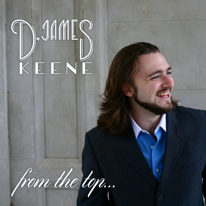 From The Top... | D. James Keene