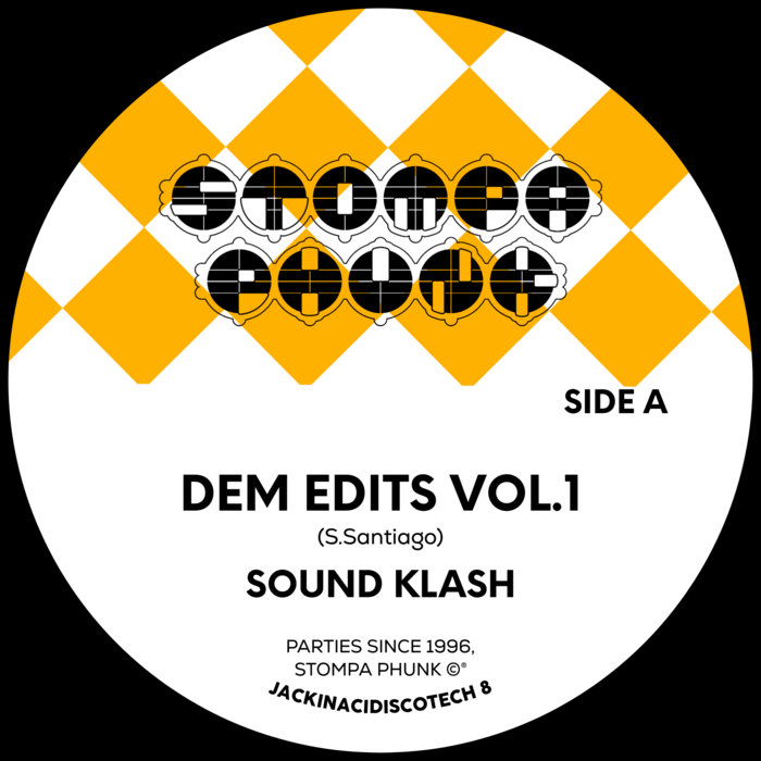 Dem Edits Vol.1 - Stompa Phunk | Sound Klash