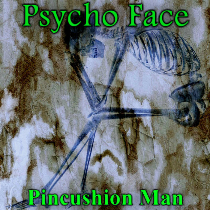 Pincushion Man | Psycho Face